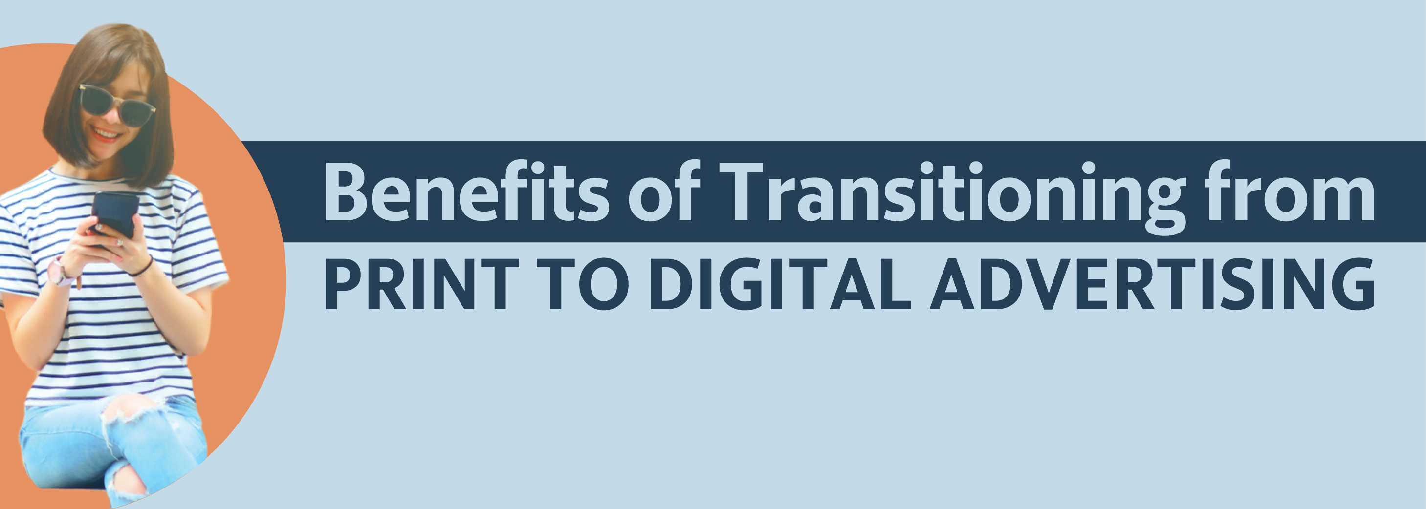 Benefits of Print to Digital Advertising One-Sheet